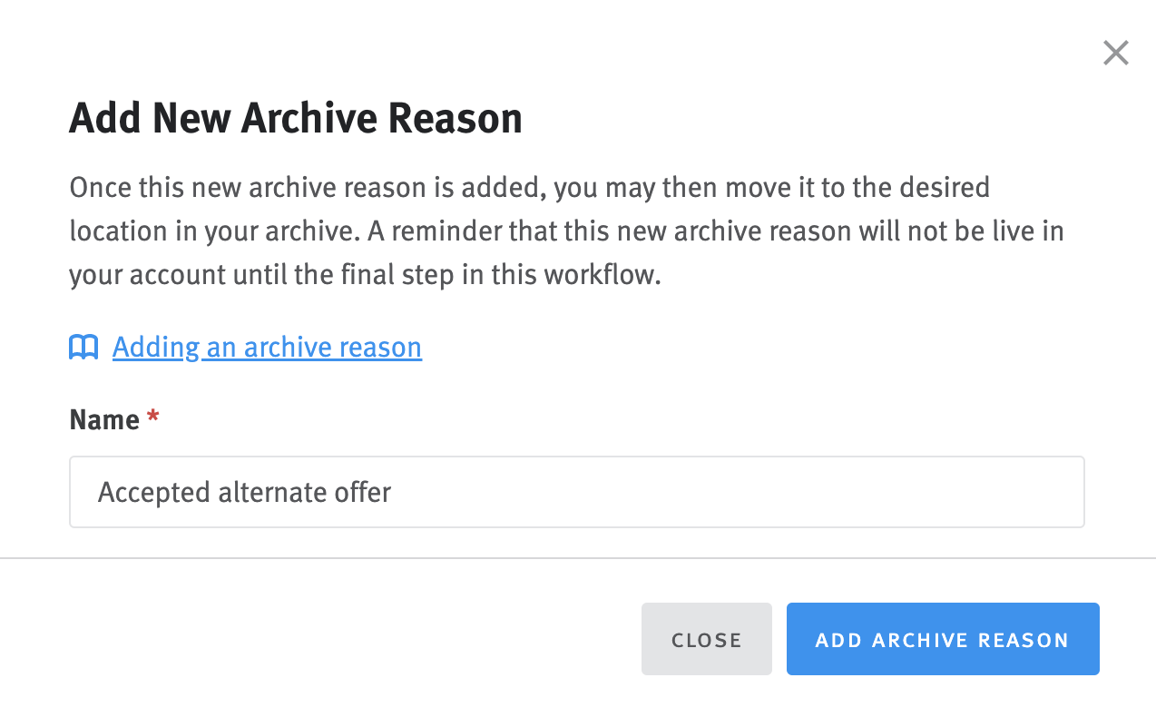 Adding Archive Reasons